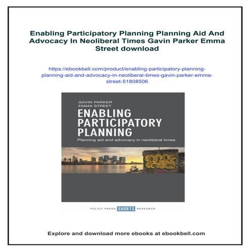 Enabling Participatory Planning Planning Aid And Advocacy In Neoliberal ...