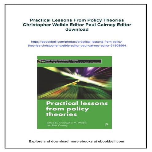 Practical Lessons From Policy Theories Christopher Weible Editor Paul ...