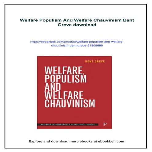 Welfare Populism And Welfare Chauvinism Bent Greve | PDF
