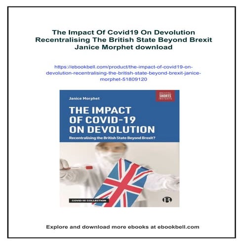 The Impact Of Covid19 On Devolution Recentralising The British State ...