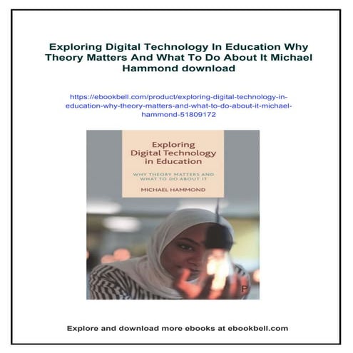 Exploring Digital Technology In Education Why Theory Matters And What To Do About It Michael ...