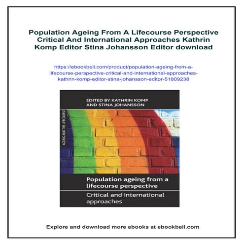 Population Ageing From A Lifecourse Perspective Critical And International Approaches Kathrin ...
