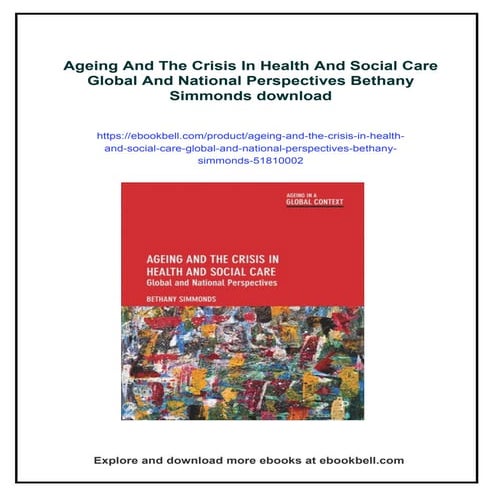 Ageing And The Crisis In Health And Social Care Global And National ...