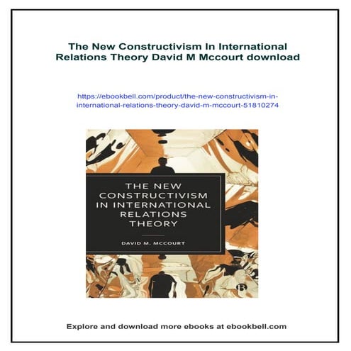 The New Constructivism In International Relations Theory David M ...