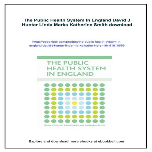 The Public Health System In England David J Hunter Linda Marks ...