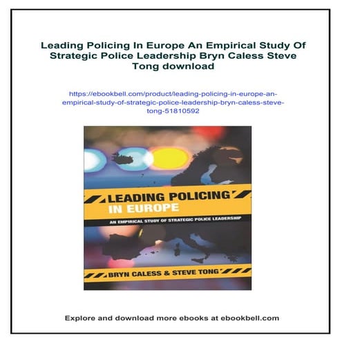 Leading Policing In Europe An Empirical Study Of Strategic Police ...