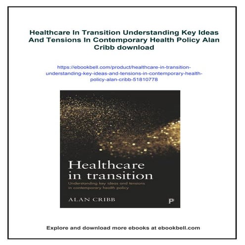Healthcare In Transition Understanding Key Ideas And Tensions In ...