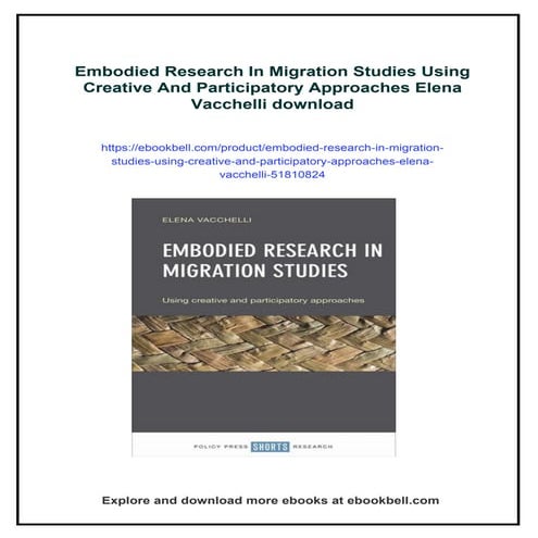 Embodied Research In Migration Studies Using Creative And Participatory ...