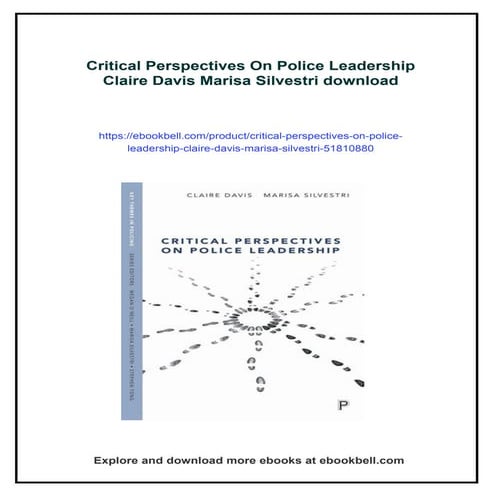 Critical Perspectives On Police Leadership Claire Davis Marisa ...
