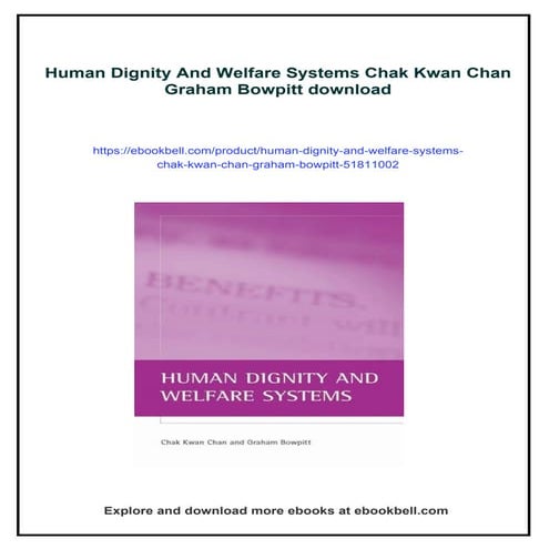 Human Dignity And Welfare Systems Chak Kwan Chan Graham Bowpitt | PDF