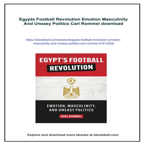 Egypts Football Revolution Emotion Masculinity And Uneasy Politics Carl ...