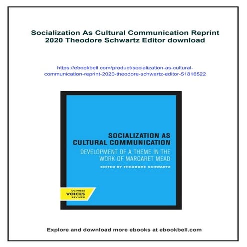 Socialization As Cultural Communication Reprint 2020 Theodore Schwartz ...