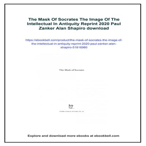 The Mask Of Socrates The Image Of The Intellectual In Antiquity Reprint ...