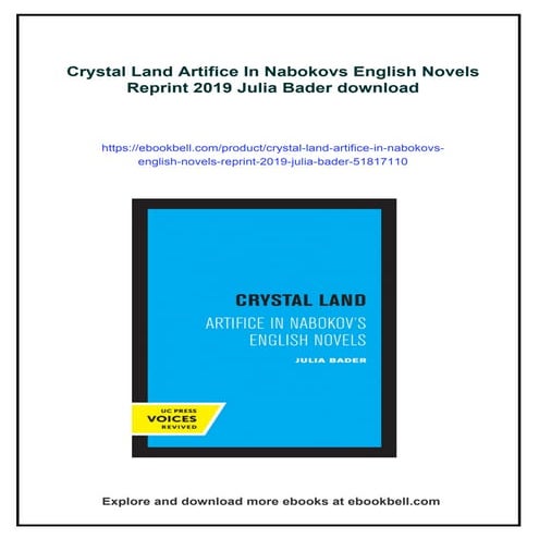 Crystal Land Artifice In Nabokovs English Novels Reprint 2019 Julia Bader | PDF