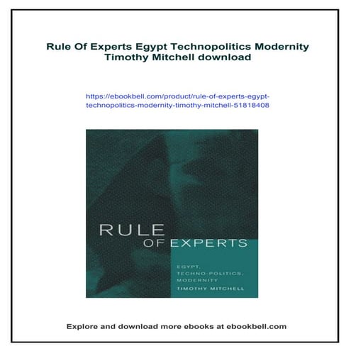 Rule Of Experts Egypt Technopolitics Modernity Timothy Mitchell | PDF