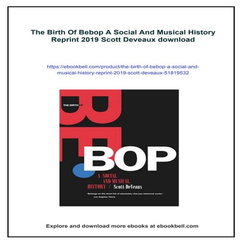 The Birth Of Bebop A Social And Musical History Reprint 2019 Scott ...