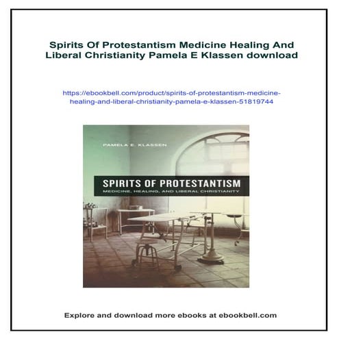 Spirits Of Protestantism Medicine Healing And Liberal Christianity ...