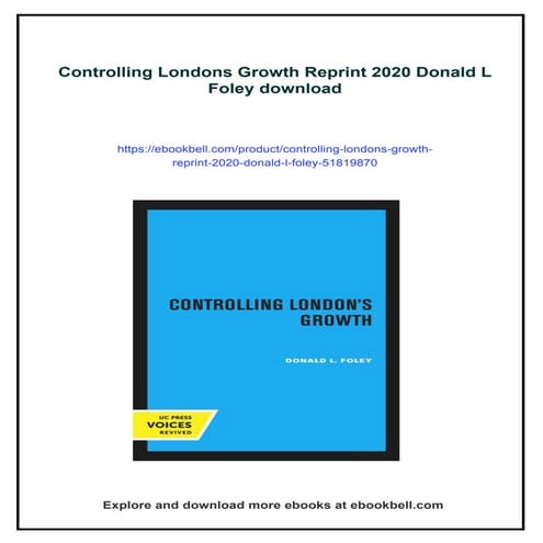 Controlling Londons Growth Reprint 2020 Donald L Foley | PDF