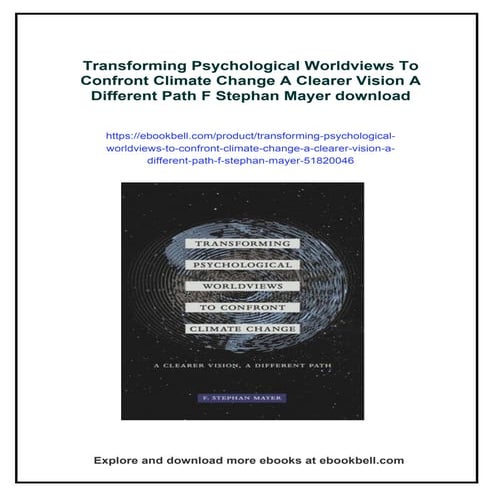 Transforming Psychological Worldviews To Confront Climate Change A ...
