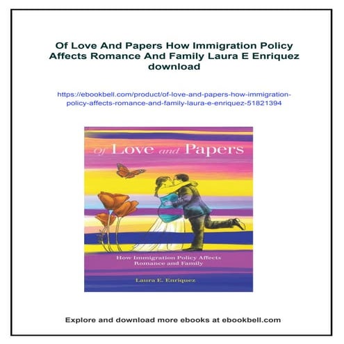 Of Love And Papers How Immigration Policy Affects Romance And Family ...