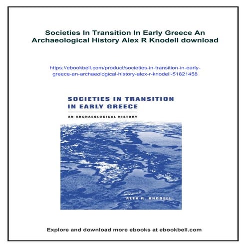 Societies In Transition In Early Greece An Archaeological History Alex ...