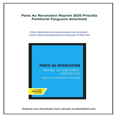 Paris As Revolution Reprint 2020 Priscilla Parkhurst Ferguson | PDF