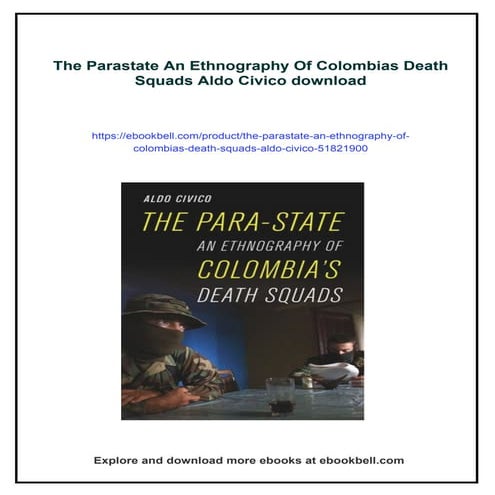 The Parastate An Ethnography Of Colombias Death Squads Aldo Civico | PDF