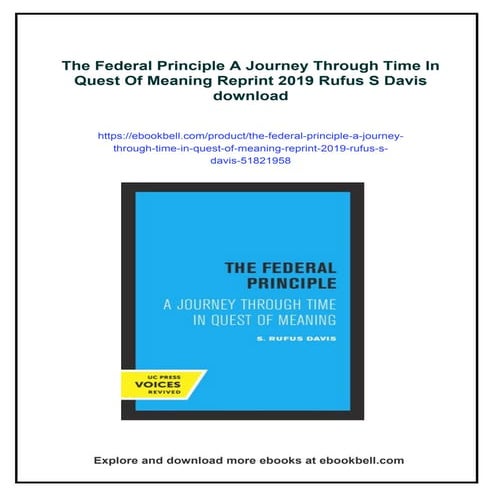 The Federal Principle A Journey Through Time In Quest Of Meaning ...