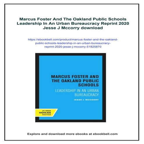 Marcus Foster And The Oakland Public Schools Leadership In An Urban ...