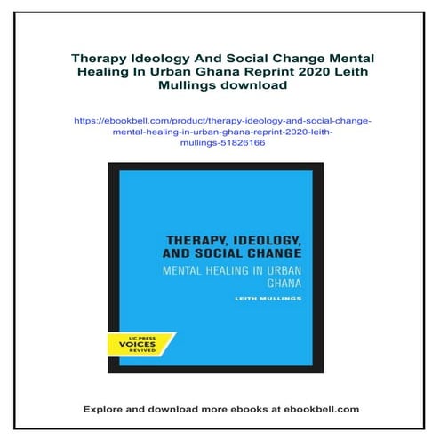 Therapy Ideology And Social Change Mental Healing In Urban Ghana ...