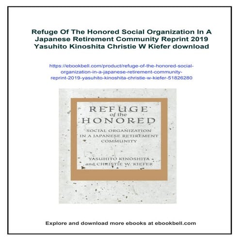 Refuge Of The Honored Social Organization In A Japanese Retirement ...