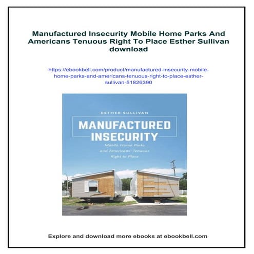 Manufactured Insecurity Mobile Home Parks And Americans Tenuous Right ...
