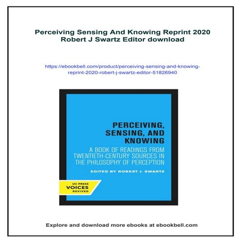 Perceiving Sensing And Knowing Reprint 2020 Robert J Swartz Editor | PDF
