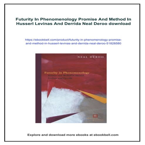 Futurity In Phenomenology Promise And Method In Husserl Levinas And ...