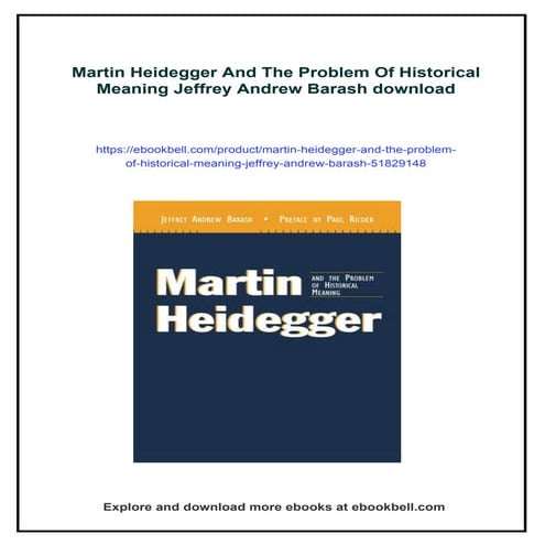 Martin Heidegger And The Problem Of Historical Meaning Jeffrey Andrew ...