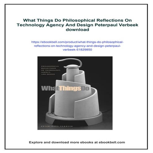 What Things Do Philosophical Reflections On Technology Agency And ...