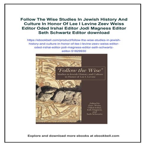 Follow The Wise Studies In Jewish History And Culture In Honor Of Lee I ...