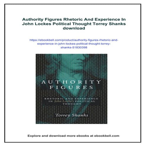 Authority Figures Rhetoric And Experience In John Lockes Political ...