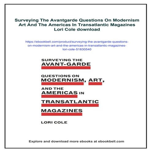 Surveying The Avantgarde Questions On Modernism Art And The Americas In ...