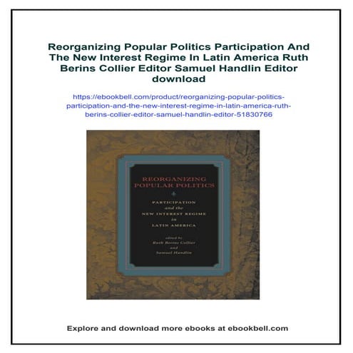 Reorganizing Popular Politics Participation And The New Interest Regime ...