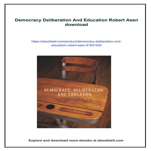 Democracy Deliberation And Education Robert Asen | PDF