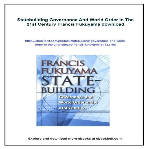 Statebuilding Governance And World Order In The 21st Century Francis ...