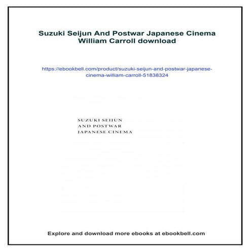 Suzuki Seijun And Postwar Japanese Cinema William Carroll | PDF