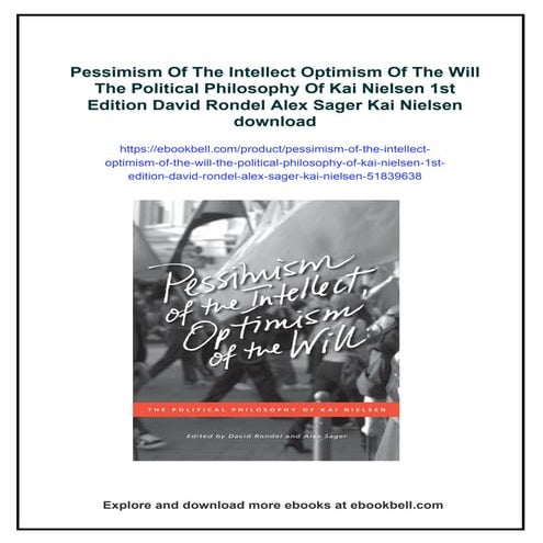 Pessimism Of The Intellect Optimism Of The Will The Political ...