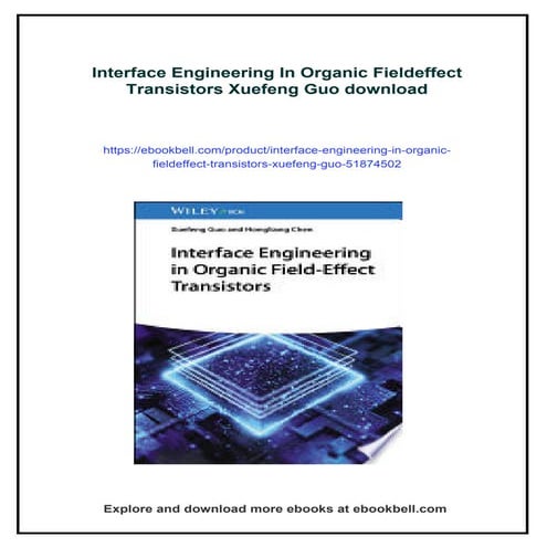 Interface Engineering In Organic Fieldeffect Transistors Xuefeng Guo | PDF
