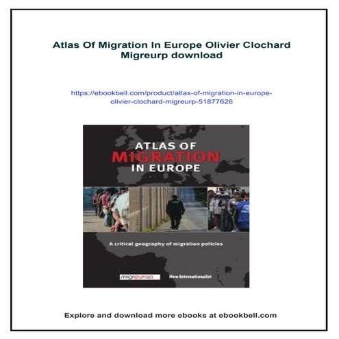 Atlas Of Migration In Europe Olivier Clochard Migreurp | PDF