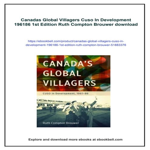 Canadas Global Villagers Cuso In Development 196186 1st Edition Ruth ...