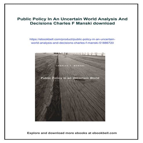 Public Policy In An Uncertain World Analysis And Decisions Charles F ...