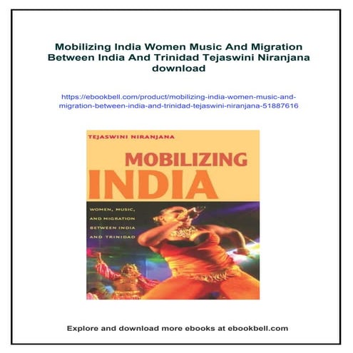 Mobilizing India Women Music And Migration Between India And Trinidad Tejaswini Niranjana | PDF