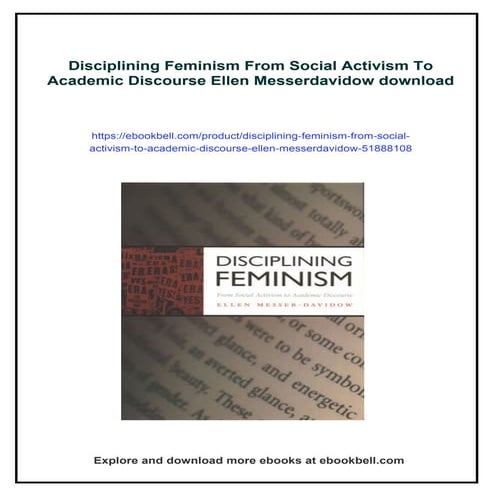 Disciplining Feminism From Social Activism To Academic Discourse Ellen ...